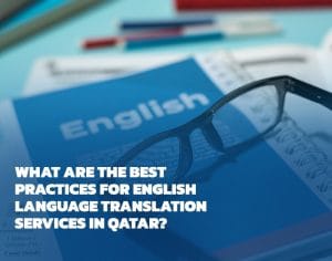 Translation services in Qatar | Translation Company Qatar